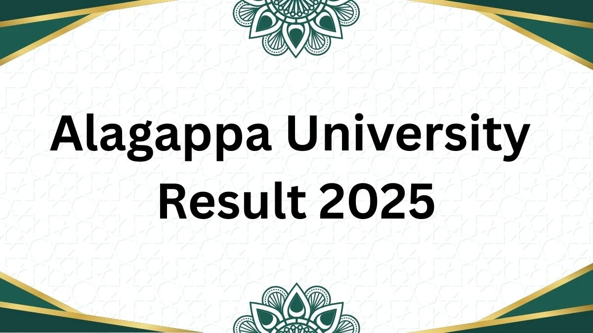 Alagappa University Result 2025-2026 | Check UG, PG, DDE Semester Results