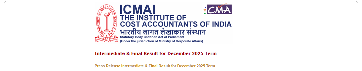 ICMAI Declares CMA Intermediate & Final December 2025 Results on ...