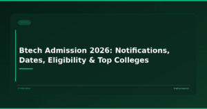 Btech Admission 2026: Notifications, Dates, Eligibility & Top Colleges ...