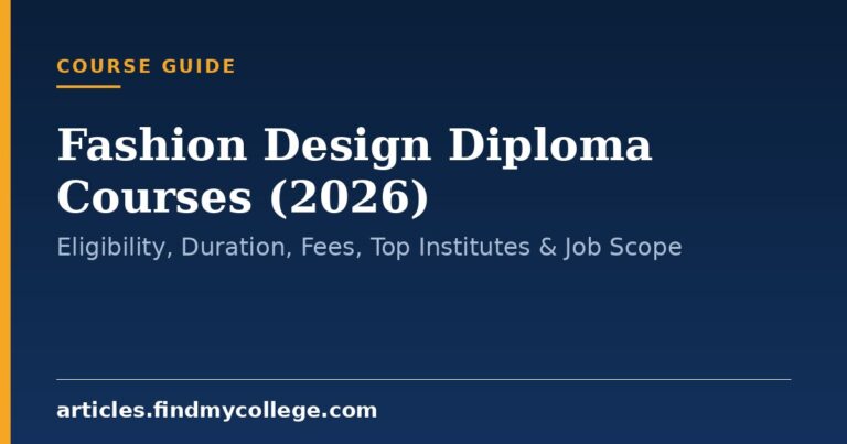 Fashion Design Diploma Courses (2026): Eligibility, Duration, Fees, Top ...