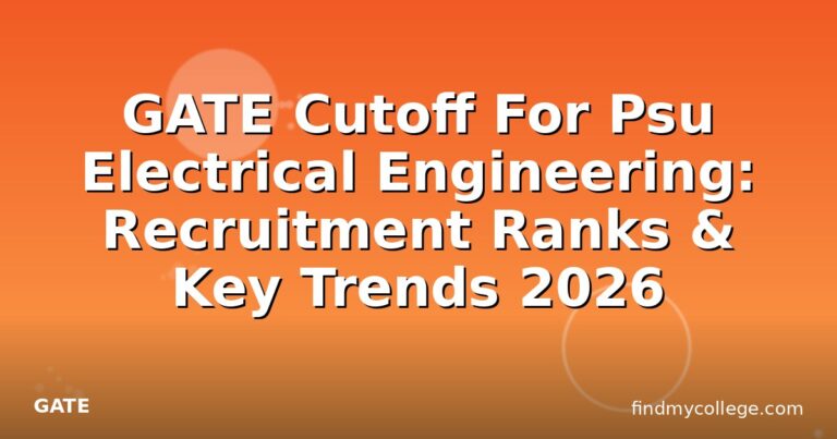 GATE Cutoff For Psu Electrical Engineering: Recruitment Ranks & Key ...