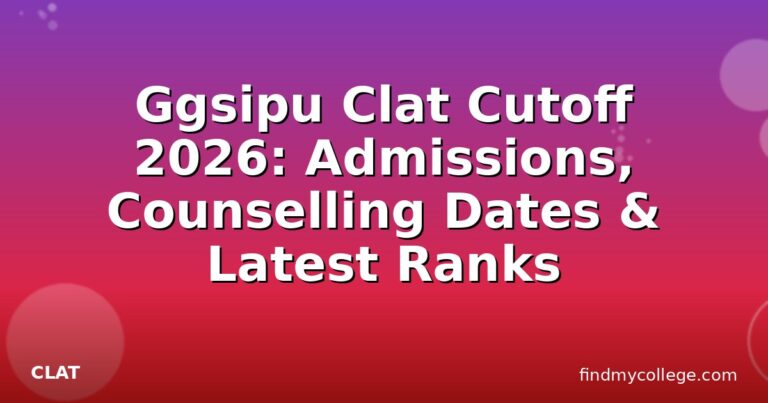 Nmims Clat Cutoff 2026: Scores, Ranks & Admission Process – FindMyCollege