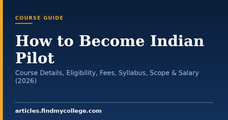 How to Become Indian Pilot: Course Details, Eligibility, Fees, Syllabus ...